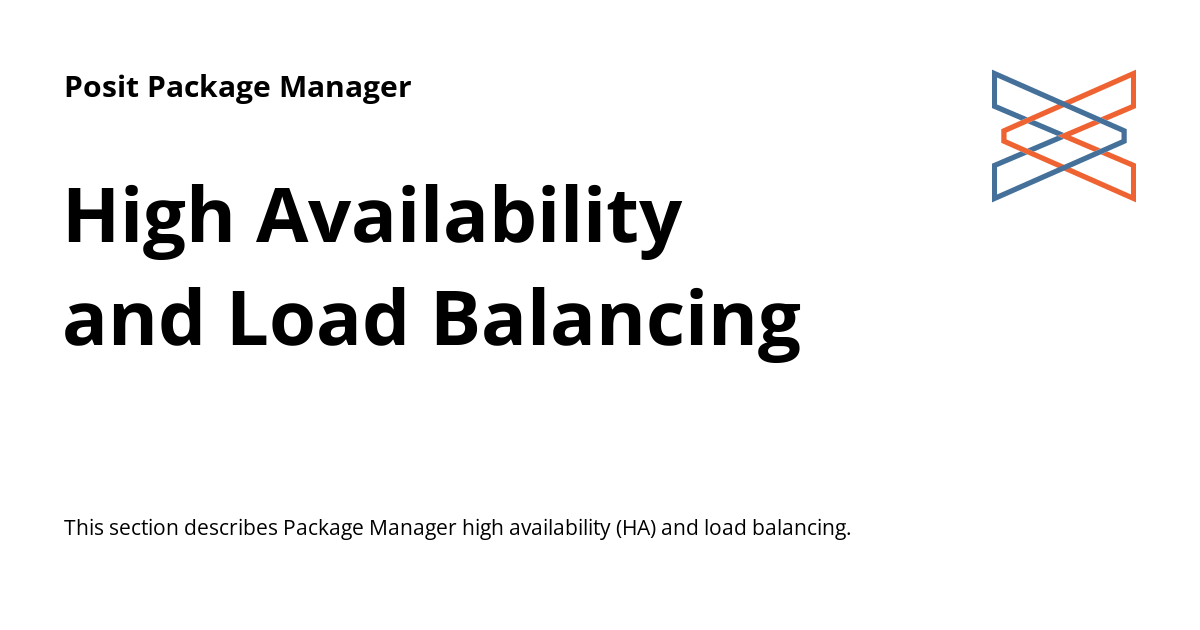 High Availability and Load Balancing - Posit Package Manager