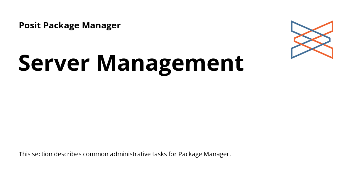 Server Management - Posit Package Manager
