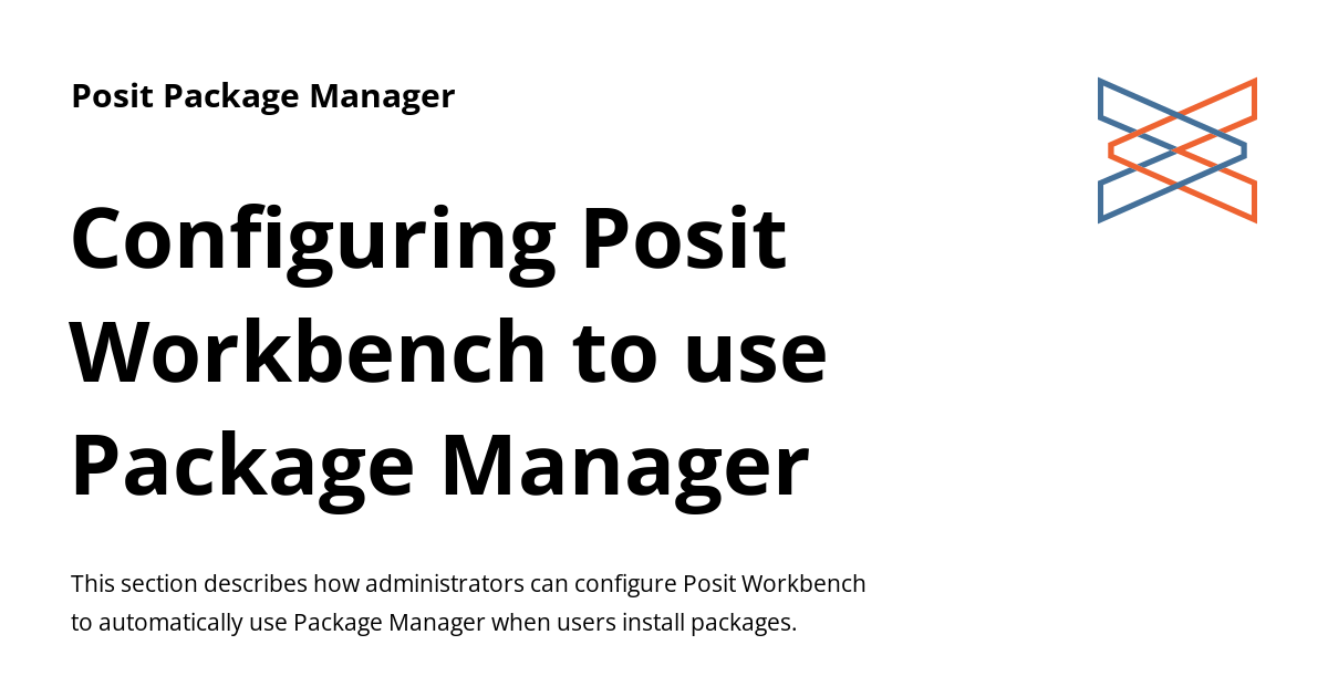 Configuring Posit Workbench to use Package Manager - Posit Package Manager